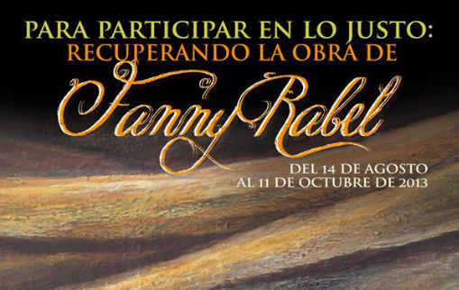 Para participar en lo justo: Recuperando la obra de Fanny Rabel (2013 ...